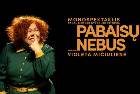 Monospektaklis „Pabaisų nebus“