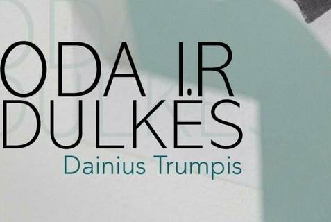 THE EXHIBITION „SKIN AND DUST“ BY DAINIUS TRUMPIS