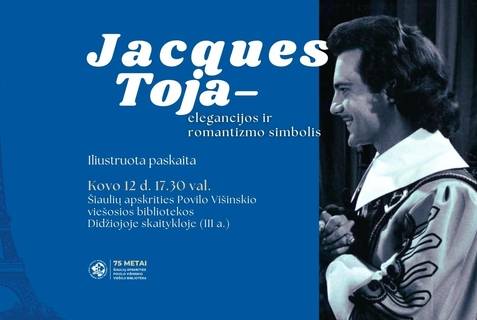Iliustruota paskaita apie Jacques’ą Toja – elegancijos ir romantizmo ...